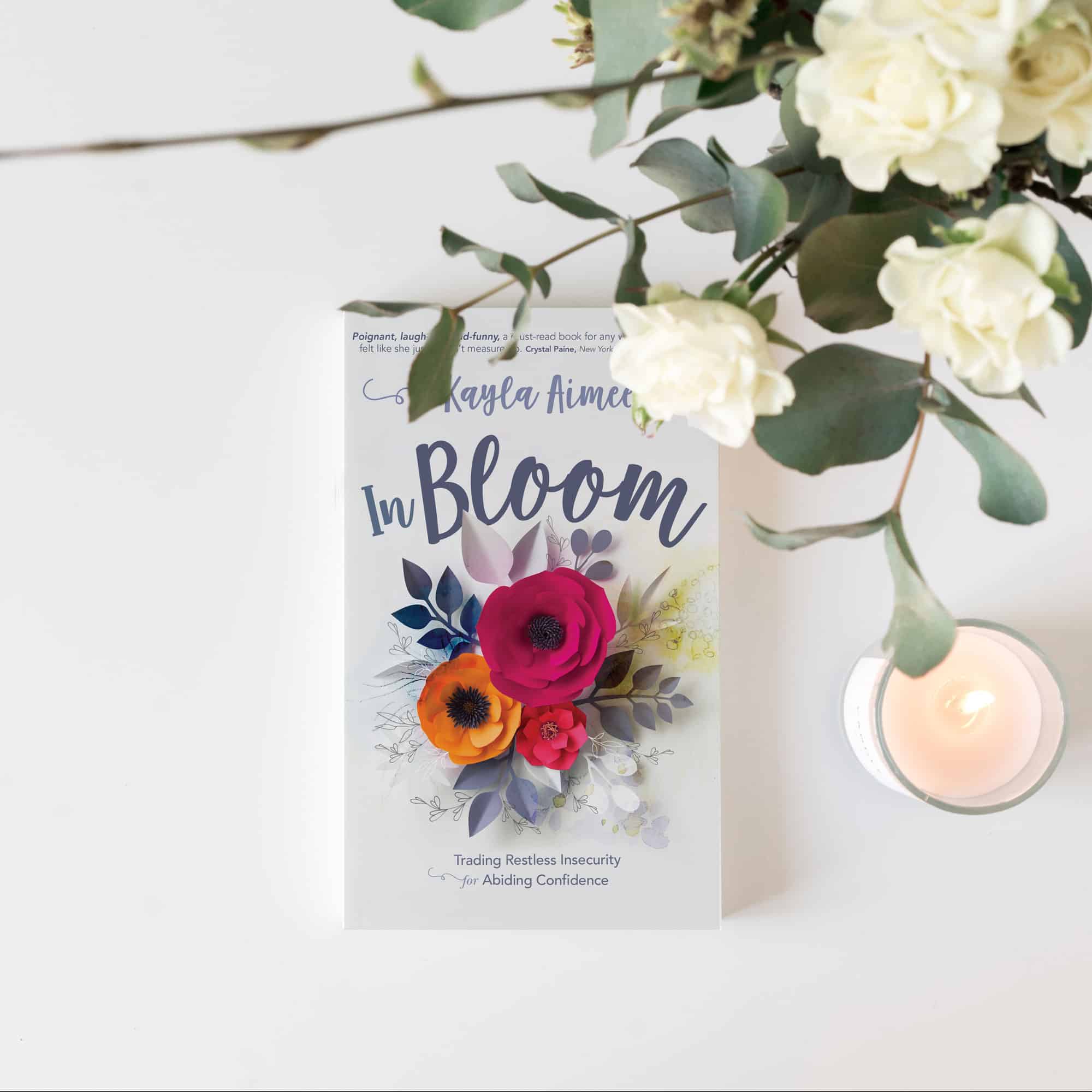 In Bloom by Kayla Aimee Book Review | Overcoming Shame & Insecurity