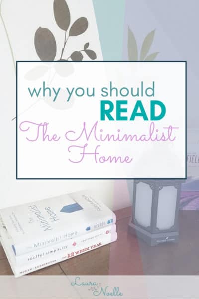 The Minimalist Home Book Review || A Professional Organizer's Thoughts
