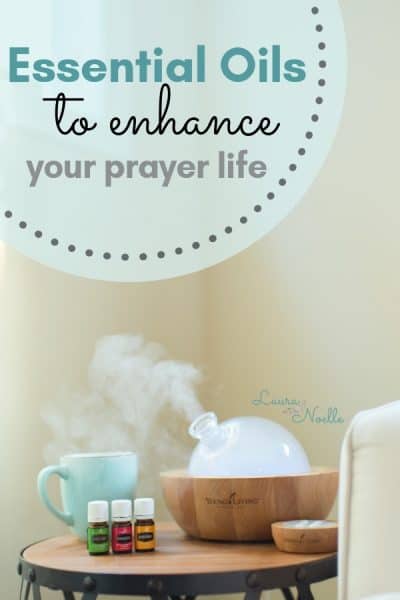 How Essential Oils Can Enhance Your Prayer Life