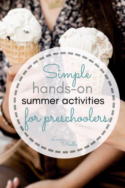 Simple Summer Learning || Hands On Experiences for Homegrown Preschoolers